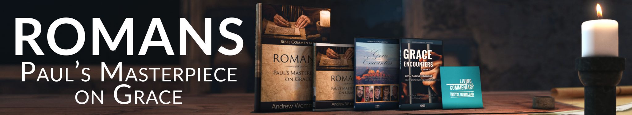 Romans: Paul’s Masterpiece on Grace - Andrew Wommack Ministries