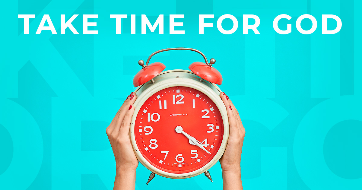 Take Time for God - Andrew Wommack Ministries