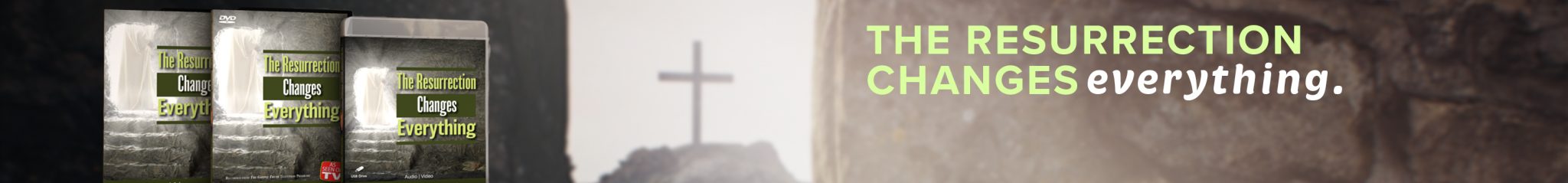 The Resurrection Changes Everything - Andrew Wommack Ministries