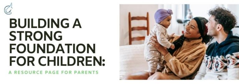 Building a Strong Foundation for Children: A Resource Page for Parents - Andrew Wommack Ministries