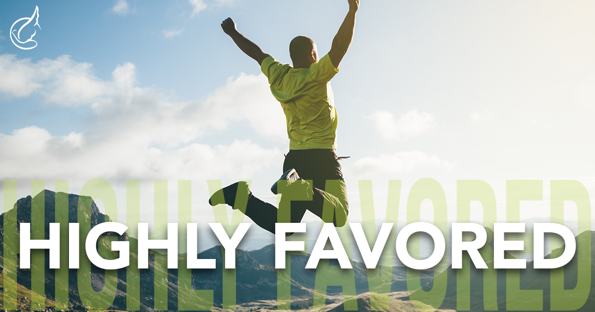 Highly Favored - Andrew Wommack Ministries