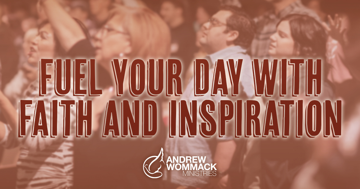 Fuel Your Day with Faith and Inspiration - Andrew Wommack Ministries